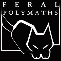 Feral Polymaths – explore ideas, engage in debate, investigate, and learn
